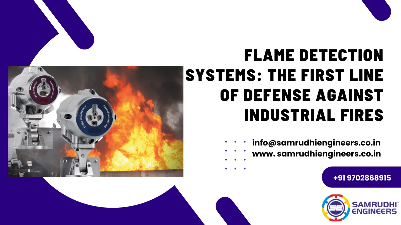 Flame Detection Systems: The First Line of Defense Against Industrial ...